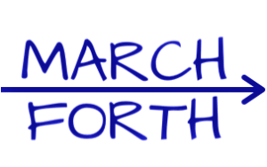 March Forth