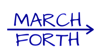 March Forth